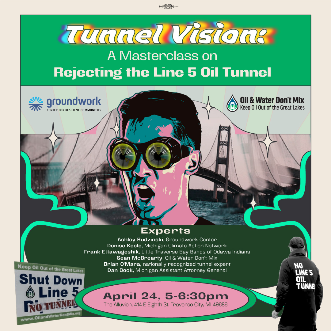 Tunnel Vision: A masterclass in rejecting the Line 5 oil tunnel ...
